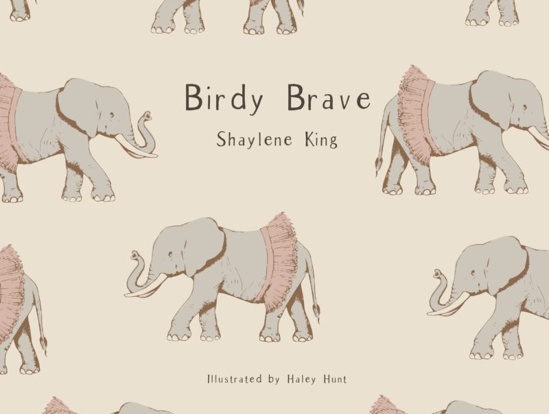 Birdy Brave by Shaylene King – Seedlings